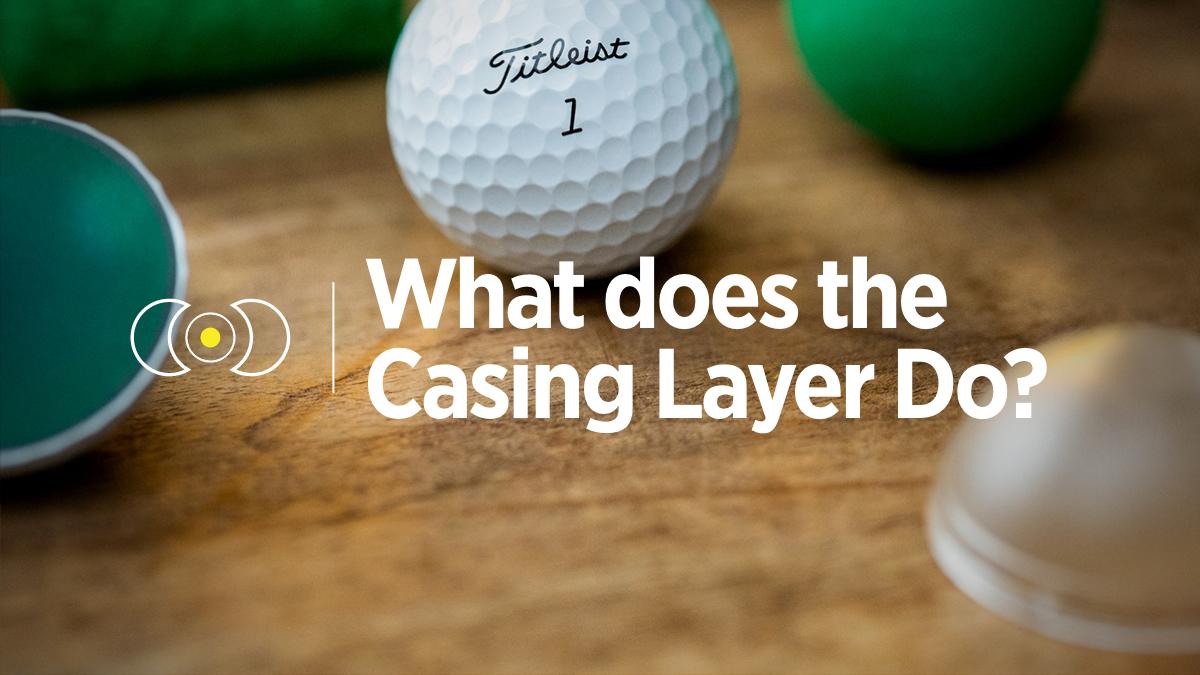 What is the casing layer in a golf ball?